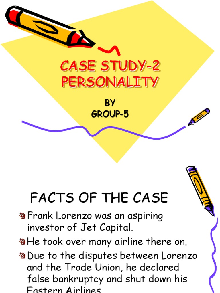Personality - Case Study | PDF | Psychological Concepts | Behavioural ...