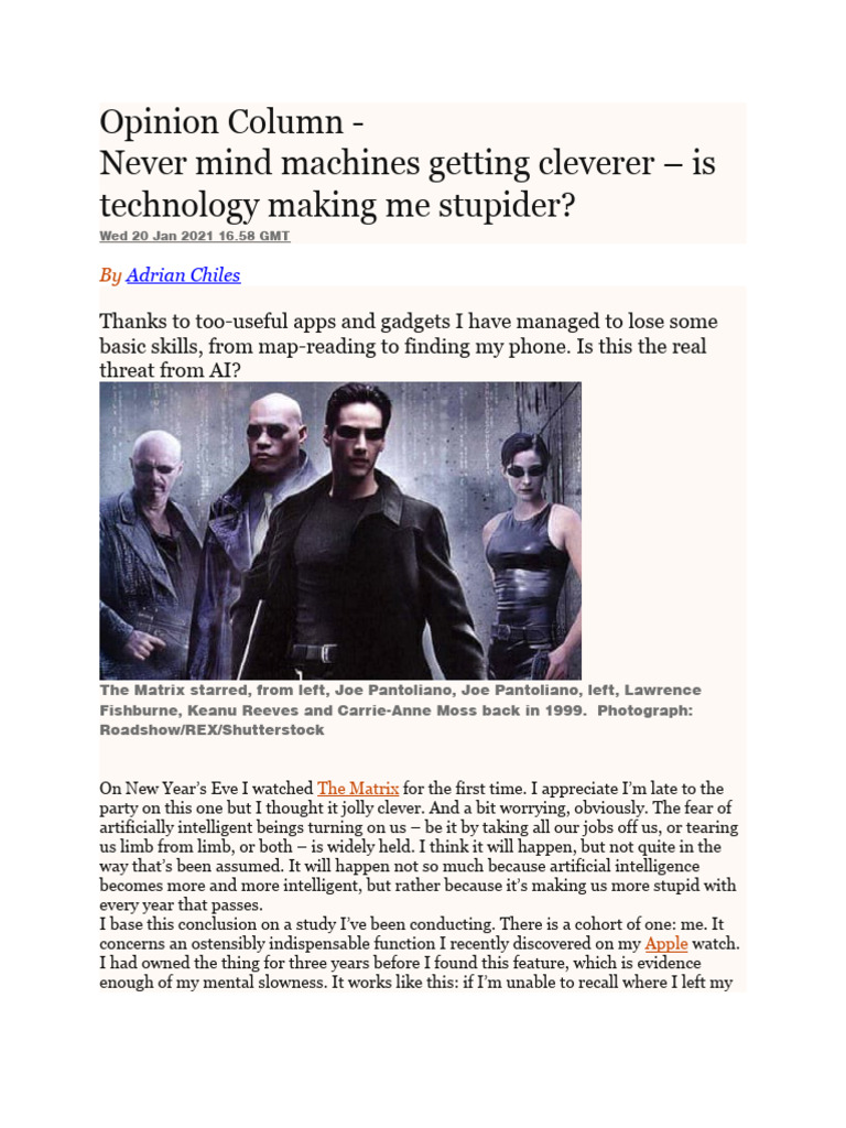 An Opinion Column - Technology Making Us Stupid | PDF