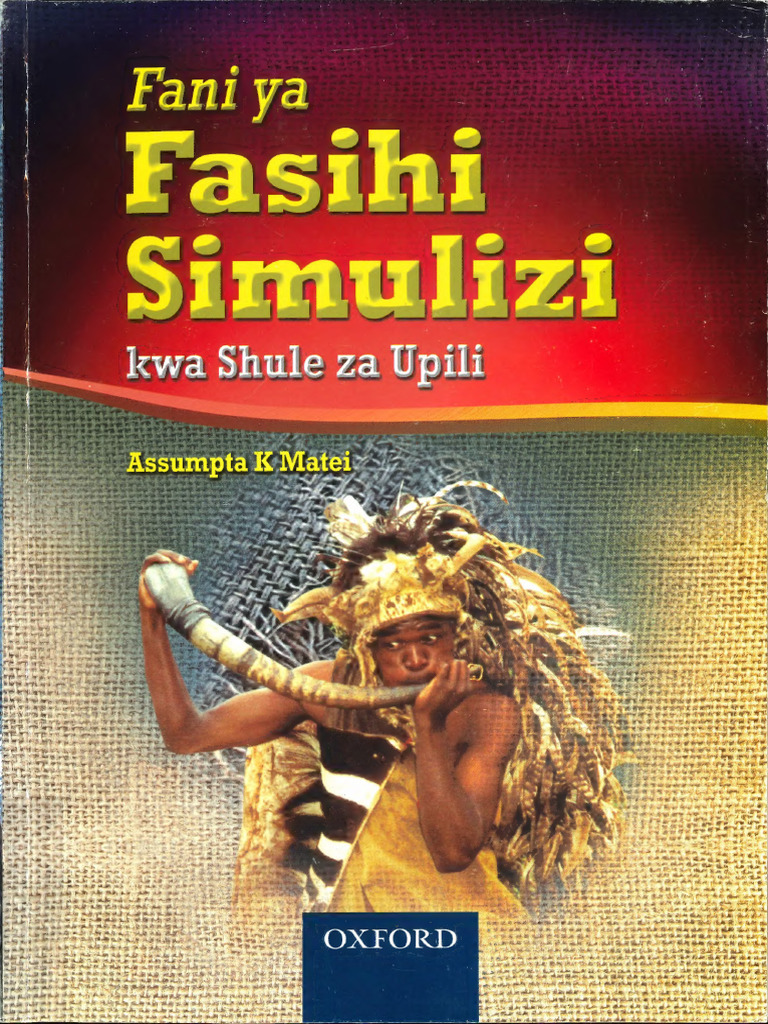 Fani Ya Fasihi Simulizi Kwa Shule Za Upili 0195736540 9780195736540 | PDF