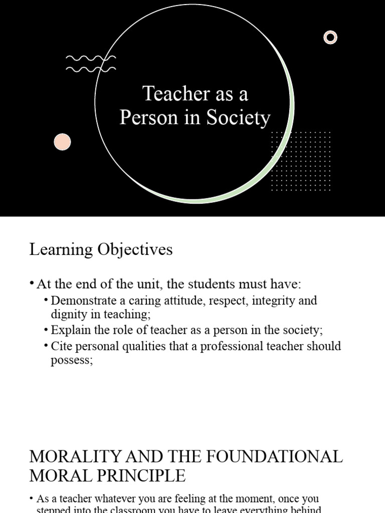 Unit 4 Teacher As A Person in Society | PDF | Morality | Teachers
