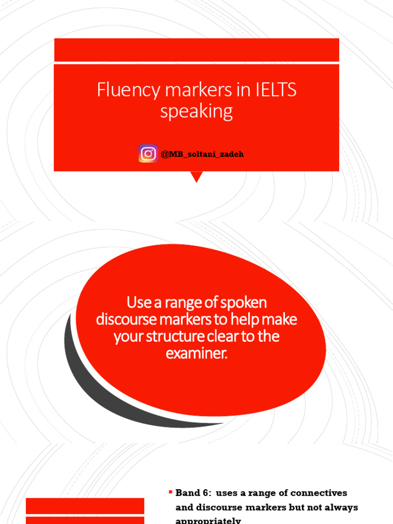 Fluency Markers in IELTS Speaking | PDF