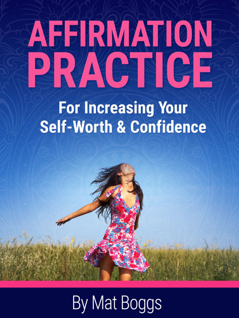Self Love Affirmation Practice Ebook | PDF | Thought | Self Esteem