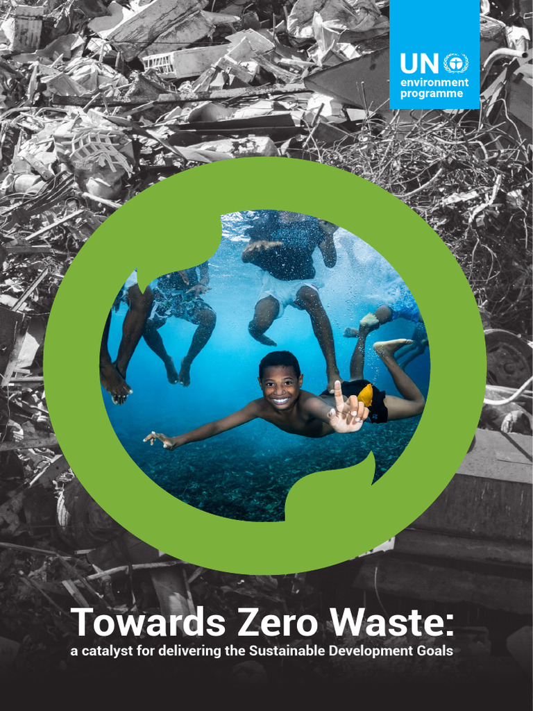 Towards Zero Waste: A Catalyst For Delivering The Sustainable ...