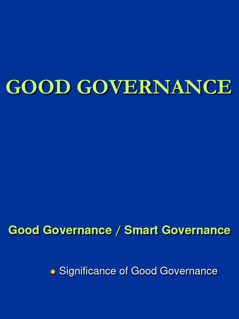 GOOD GOVERNANCE-Presentation | PDF