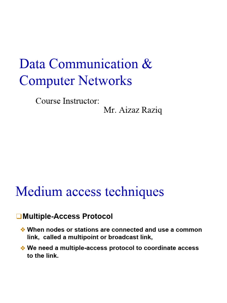 DCCN Lecture 20 21 MAC Sublayer | PDF | Channel Access Method | Computer Networking