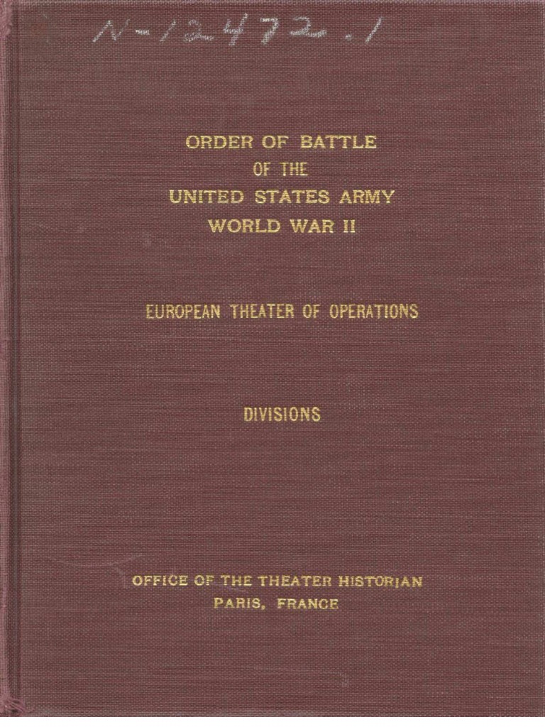Order of Battle of The United States Army World War II Divisions 1945 ...