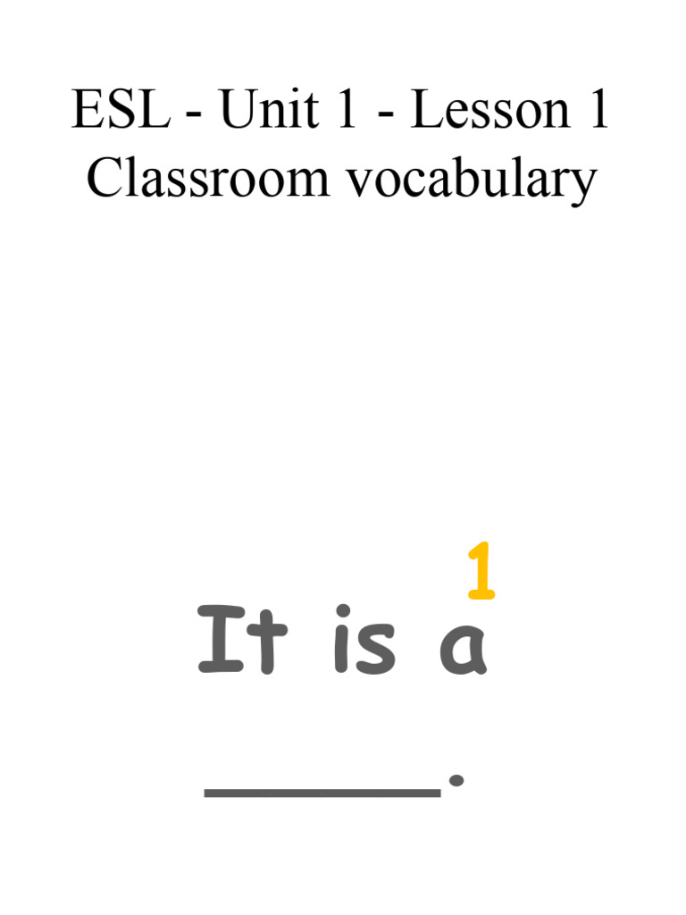 ESL - Lesson 1 - Classroom Vocabulary | PDF | Classroom | Desk