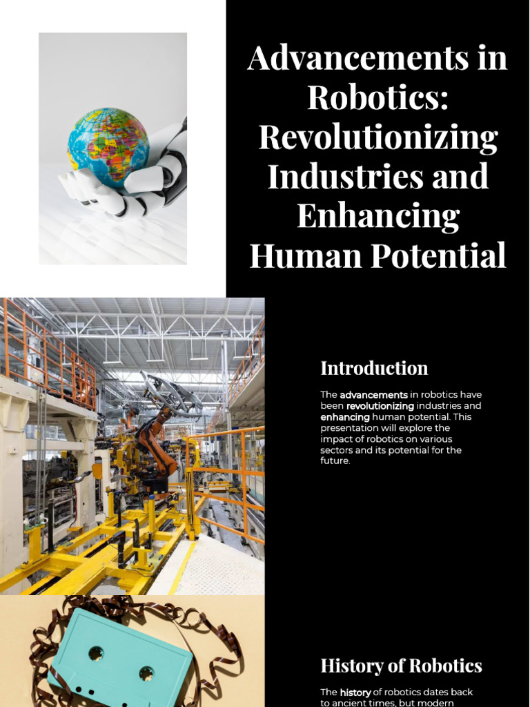 Advancements in Robotics Revolutionizing Industries and Enhancing Human ...