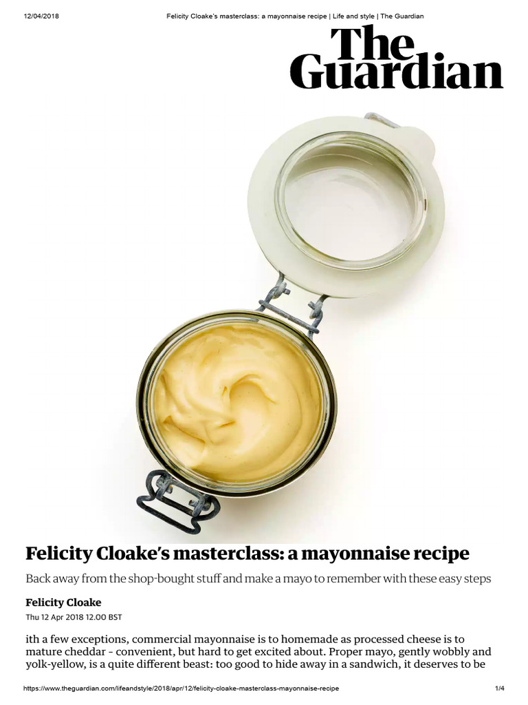 Felicity Cloake's Masterclass - A Mayonnaise Recipe - Life and Style ...