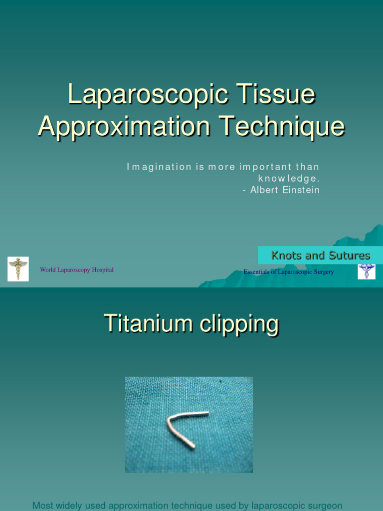 Laparoscopic Suturing and Knotting | PDF | Surgical Suture | Surgery