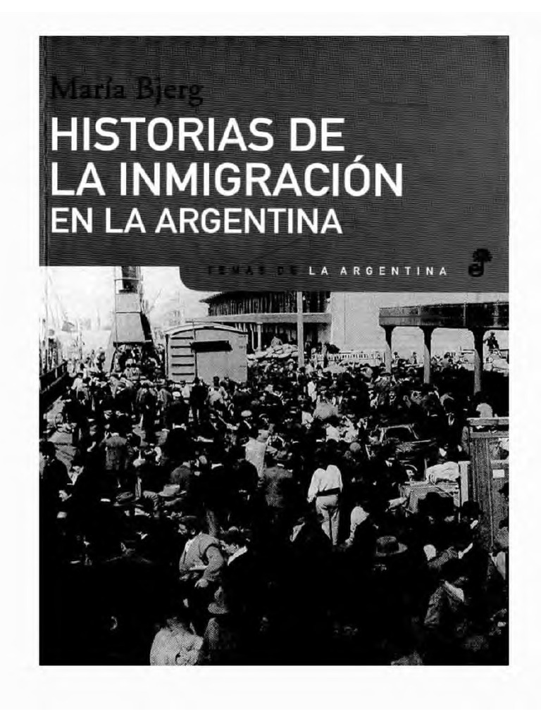 Bjerg - Historias de La Inmigracion en La Argentina, Cap. 1, 2, 3 | PDF ...