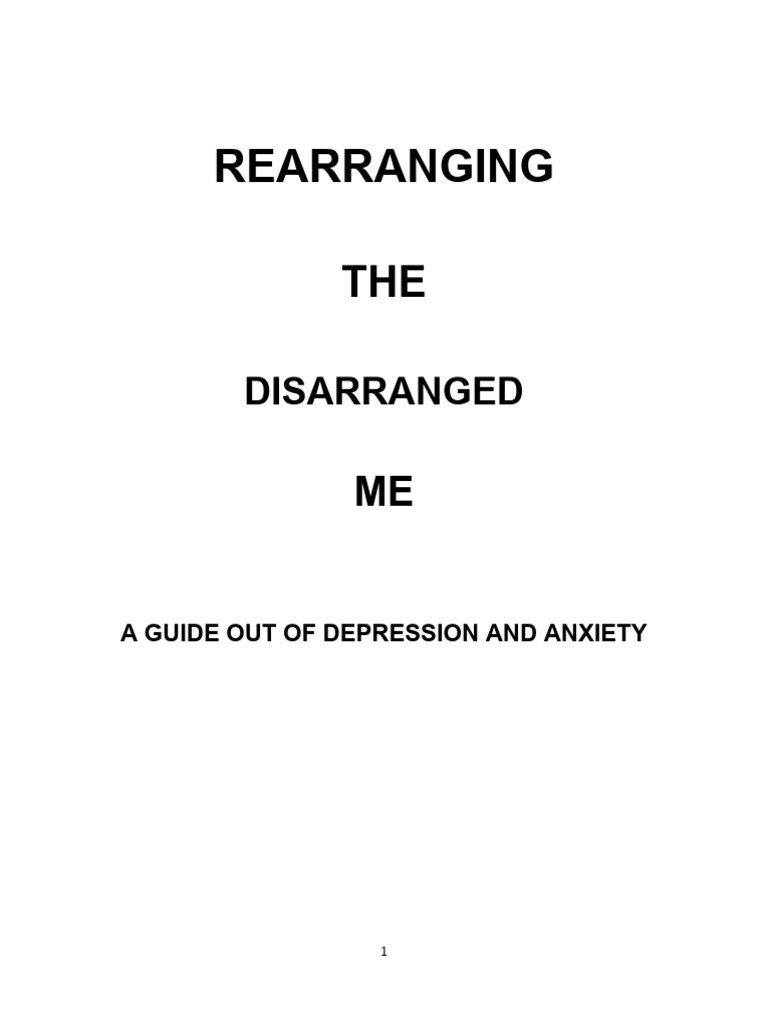 Arranging The Disarranged Me | PDF | Anxiety | Major Depressive Disorder
