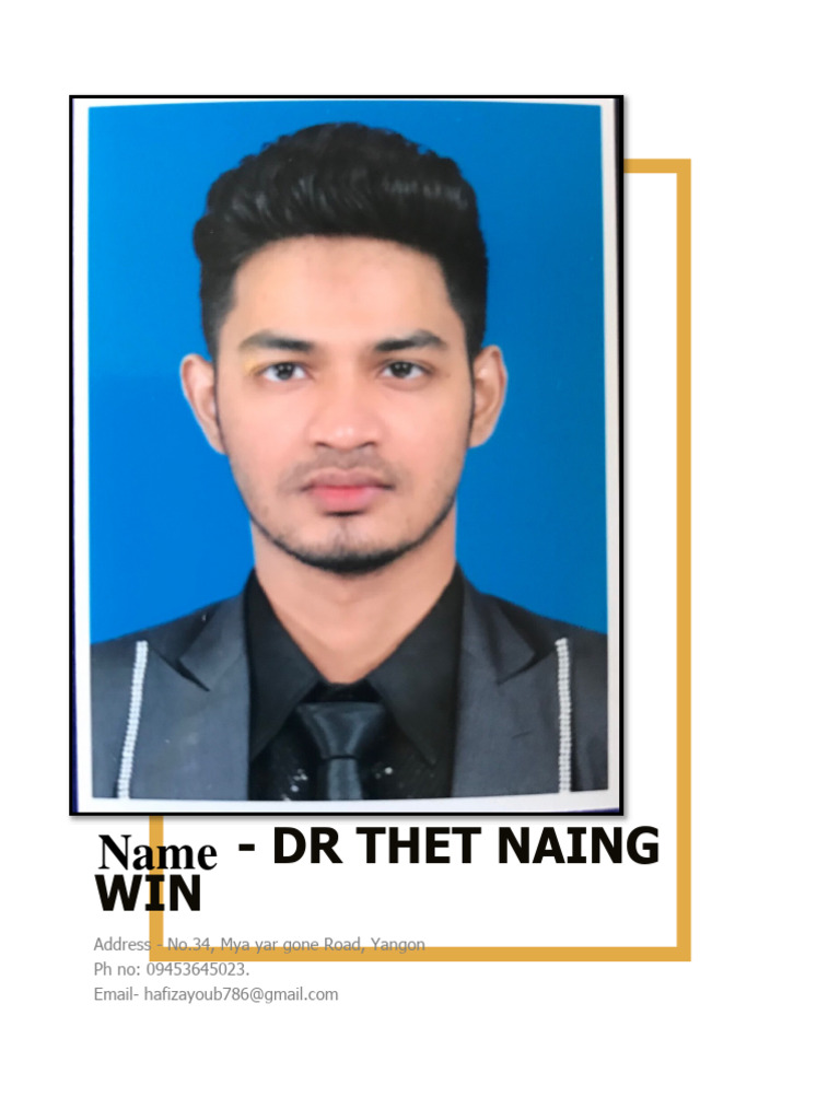 DR Thet Naing WIN: Address - No.34, Mya Yar Gone Road, Yangon PH No: 09453645023 | PDF ...