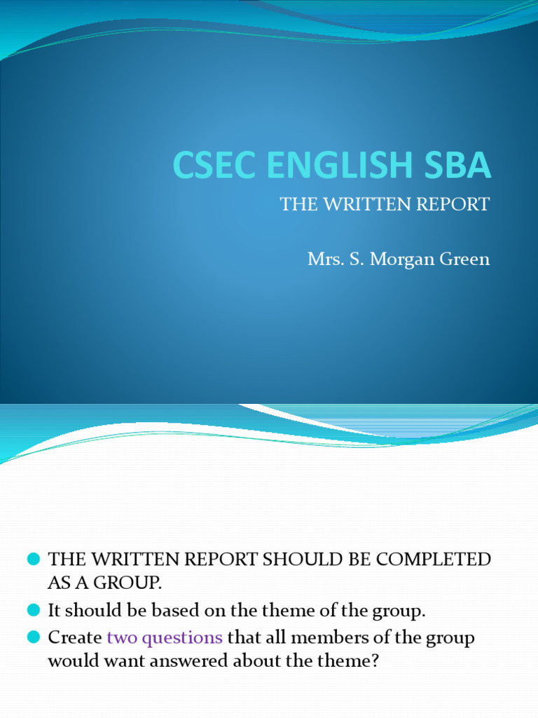 CSEC English SBA - Written Report | PDF | Cognition | Human Communication