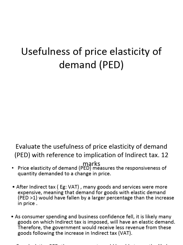 Usefulness of Price Elasticity of Demand (PED) | PDF Usefulness of Price Elasticity of Demand (PED) | PDF