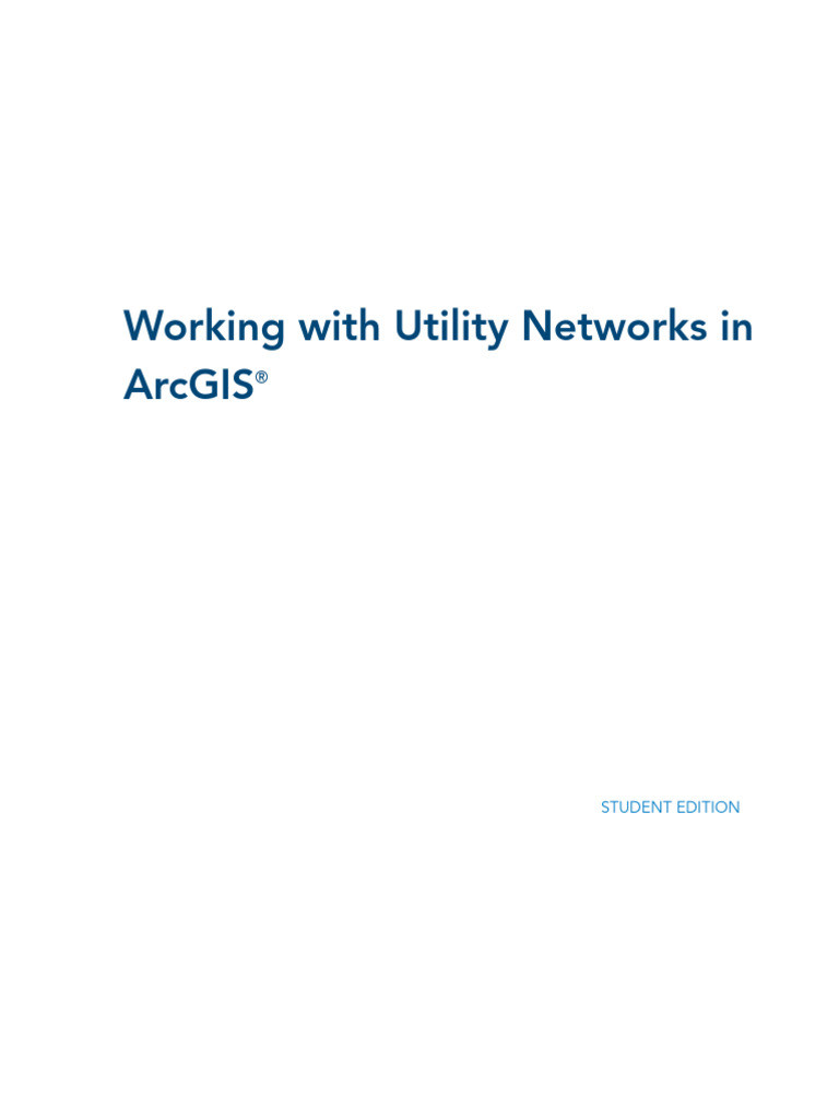Working With Utility Networks in ArcGIS | PDF | Esri | Arc Gis
