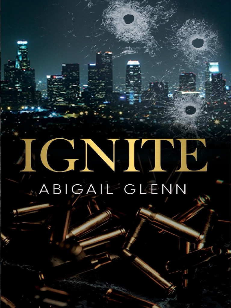 01 Ignite by Abigail Glenn | PDF | Novela negra, policíaca y suspenso
