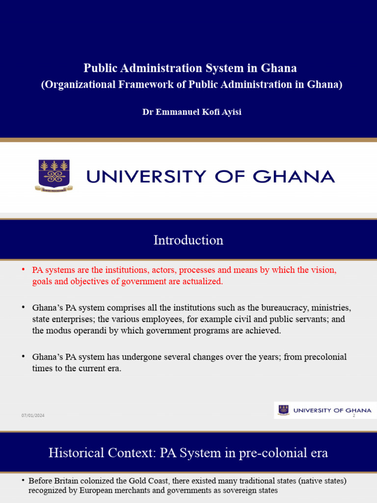 LECTURE 4 PA SYSTEM IN GHANA (ORGANIZATIONAL FRAMEWORK OF PA) Updated ...