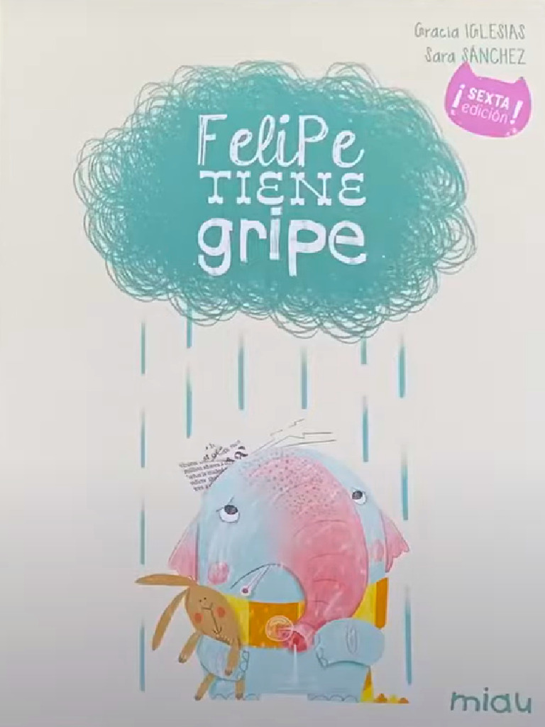 Felipe Tiene Gripe | PDF