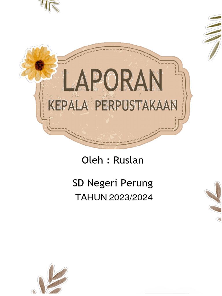 Laporan Kepala Perpustakaan | PDF | Seni & Disiplin Bahasa | Kajian Bahasa Asing