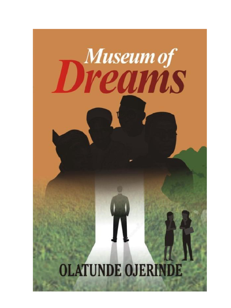Museum of Dreams by Olatunde Ojerinde (Softcopy) | PDF | Police