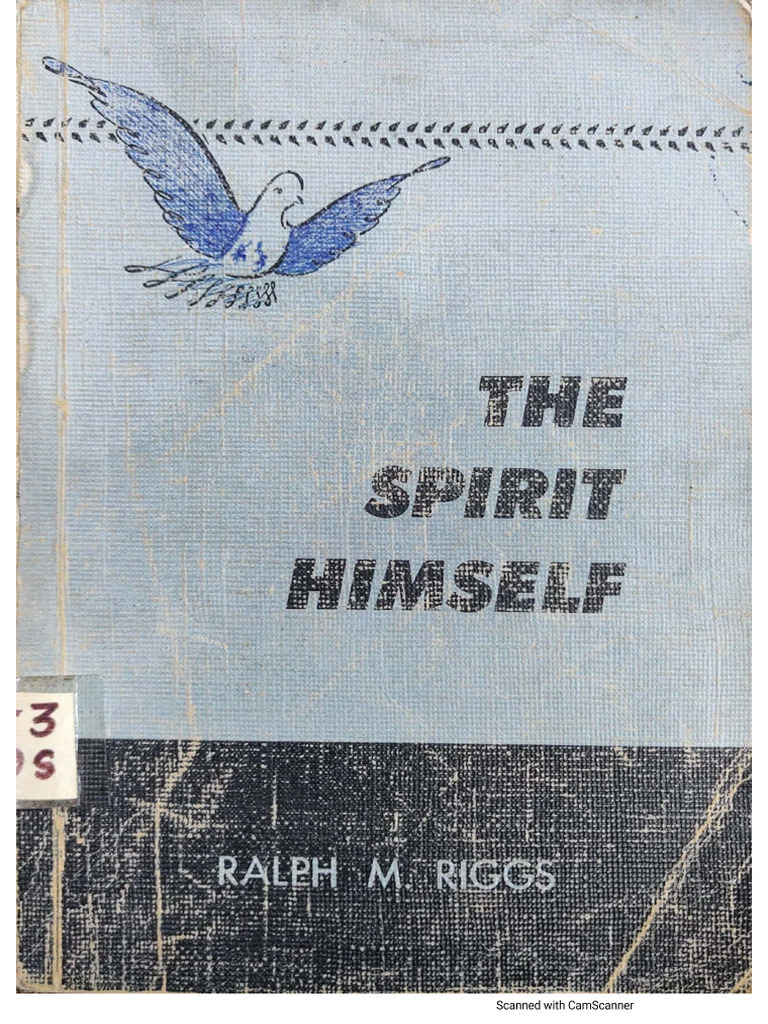 The Spirit Himself by Ralph M. Riggs | PDF
