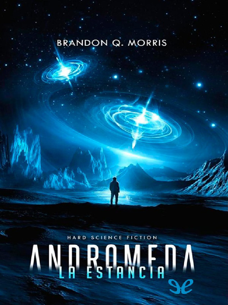 Andromeda. La Estancia | PDF | Importar | Universo
