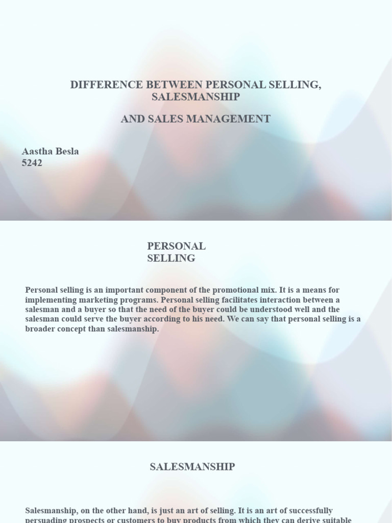 Difference Between Personal Selling, Salesmanship and Sales Management ...
