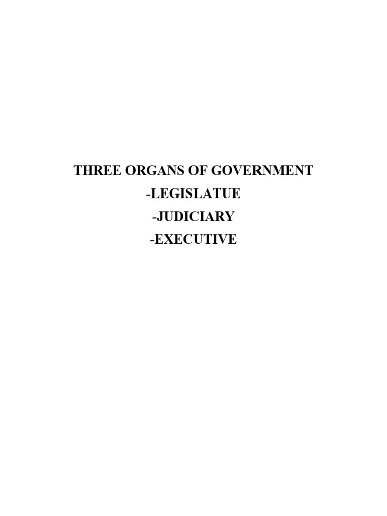 Three Organs of Government | PDF | Separation Of Powers | Democracy