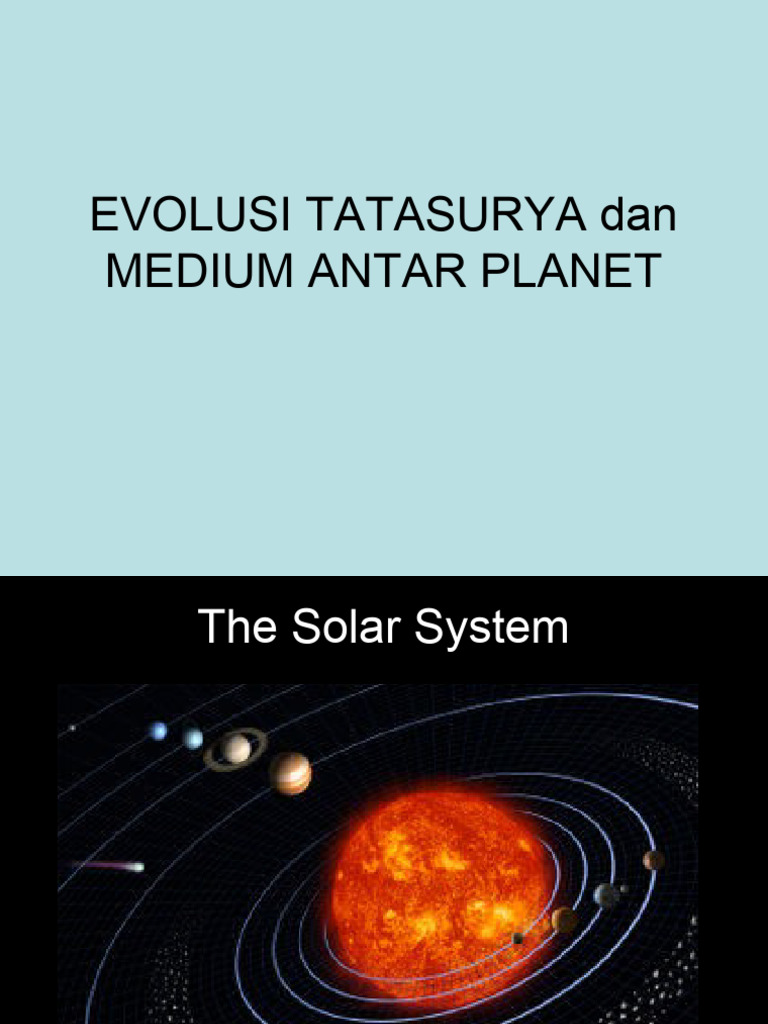 Evolusi Tata Surya Dan Medium Antarplanet | PDF | Sains & Matematika
