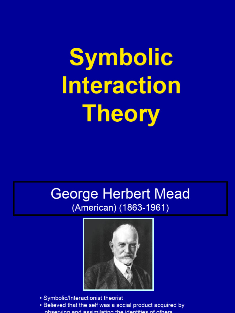 Symbolic Interaction Theory | PDF | Behavioural Sciences | Psychology