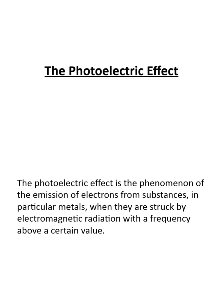 34-The Photoelectric Effect | PDF | Photoelectric Effect | Emission ...