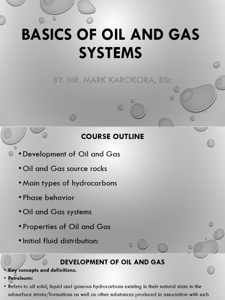 Basics of Oil and Gas Systems Lec 1and2 | PDF | Petroleum | Natural Gas
