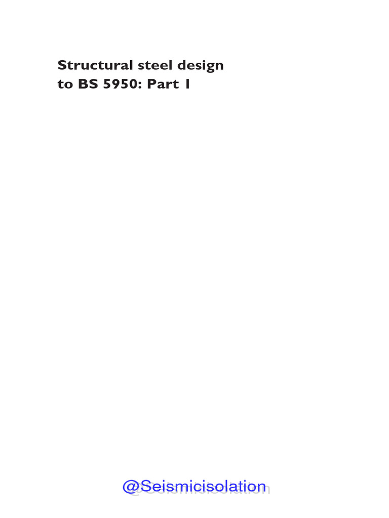 Structural Steel Design To BS 5950: Part 1: @seismicisolation | PDF ...