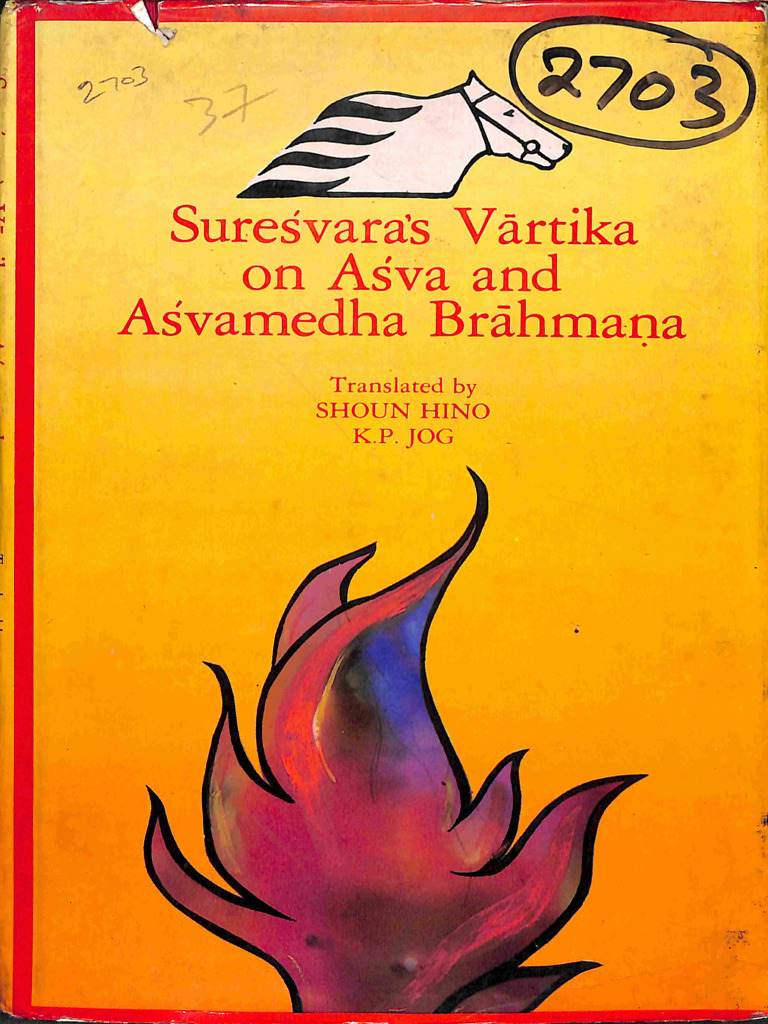 Suresvaras Vartika On Ashva and Ashvamedha Brahmana - Shoun Hino K P ...