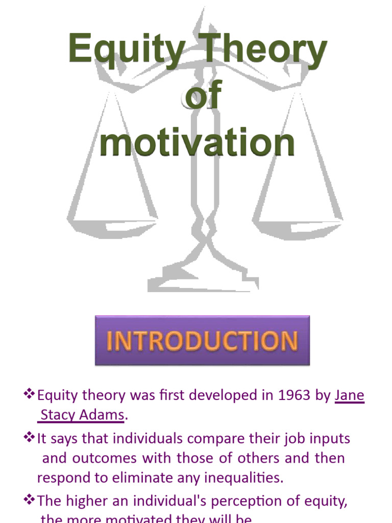 UNIT-4 Equity Theory of Motivation | PDF | Social Psychology | Psychology