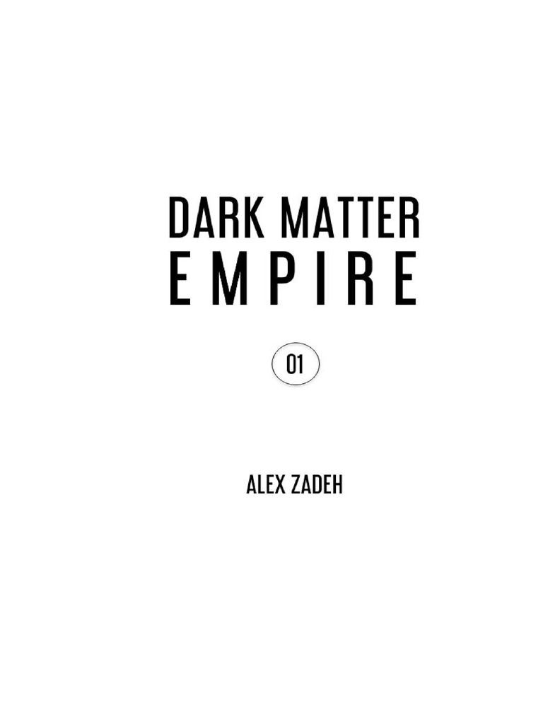 Dark Matter Empire Book 1 | PDF | Planets | Artificial Intelligence
