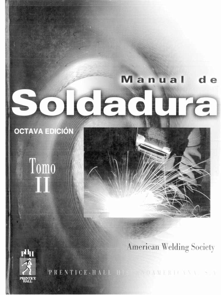 Manual de Soldadura Tomo 2 | PDF Manual de Soldadura Tomo 2 | PDF