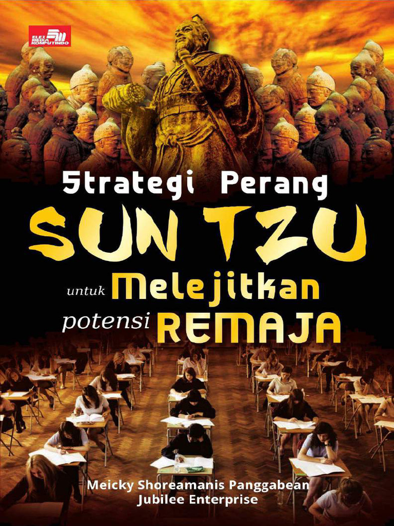 Strategi Perang Sun Tzu Untuk Melejitkan Potensi Remaja (Etc.) (Z ...