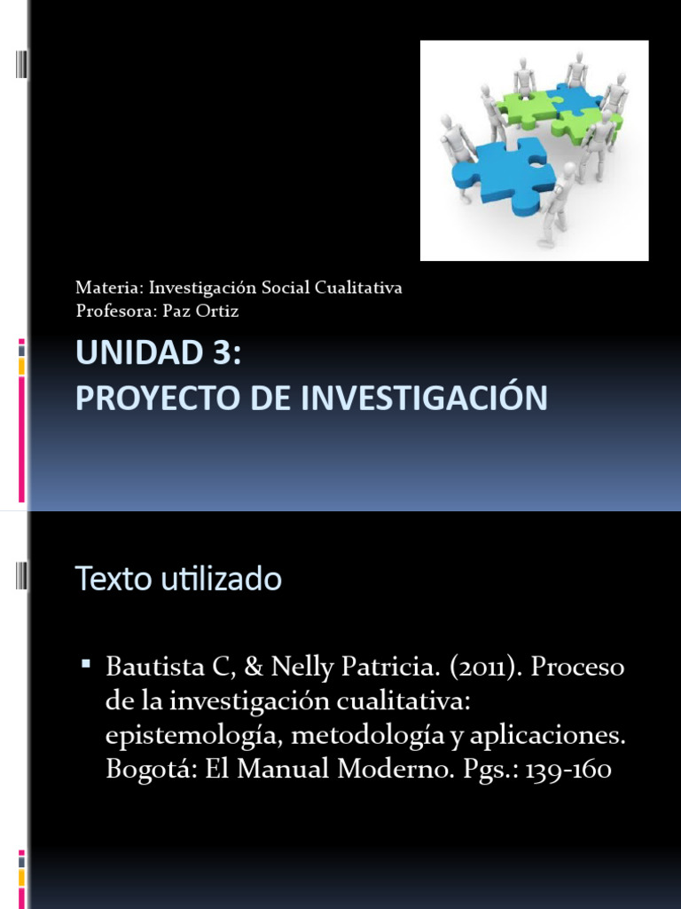 Unidad 3 - Proyecto de Investigación - Investigación Social Cualitativa ...