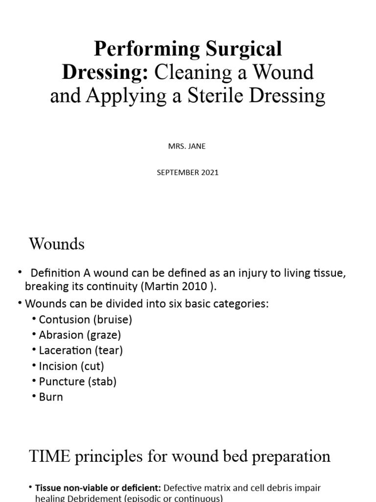 Performing Surgical Dressing | PDF | Wound | Clinical Medicine