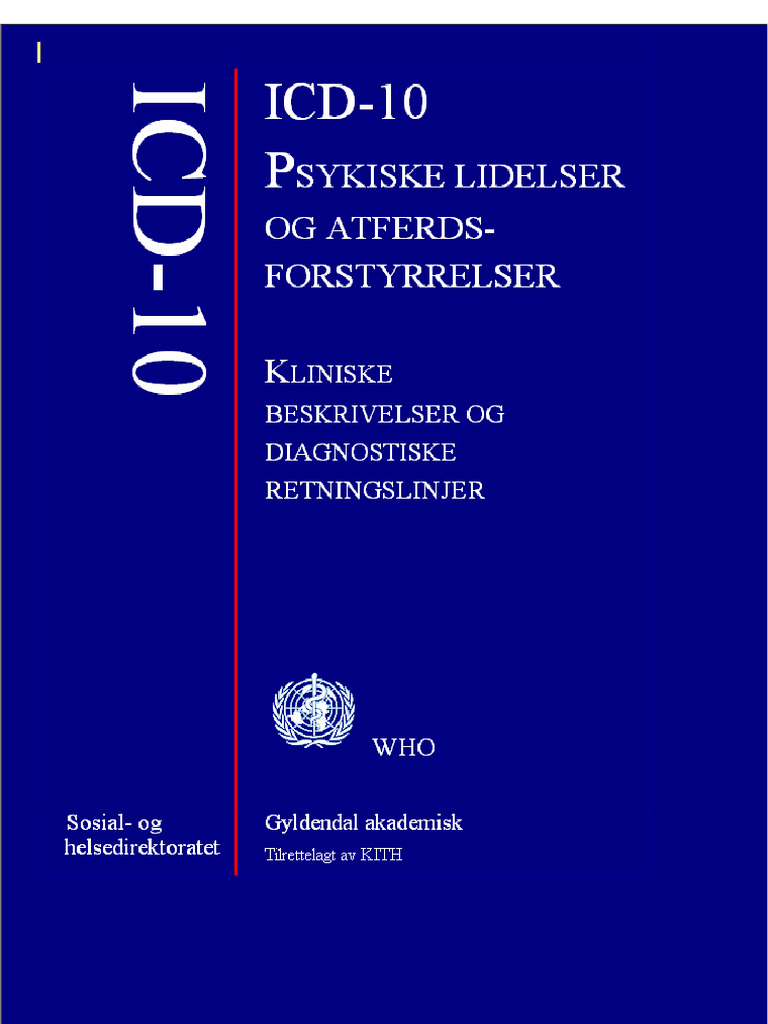 ICD-10 Psykiske Lidelser Og Atferdsforstyrrelse Kliniske Beskrivelser ...