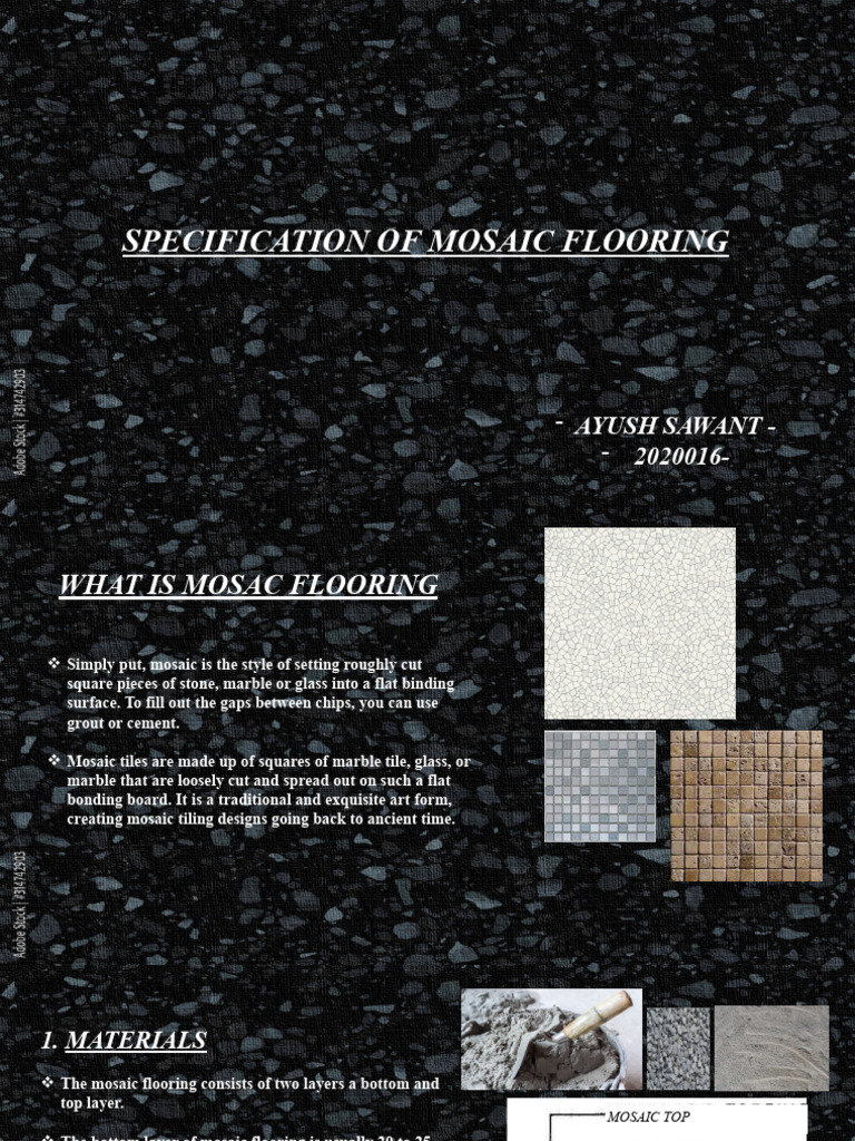 Specification of Mosaic Flooring: - Ayush Sawant - 2020016 | PDF ...