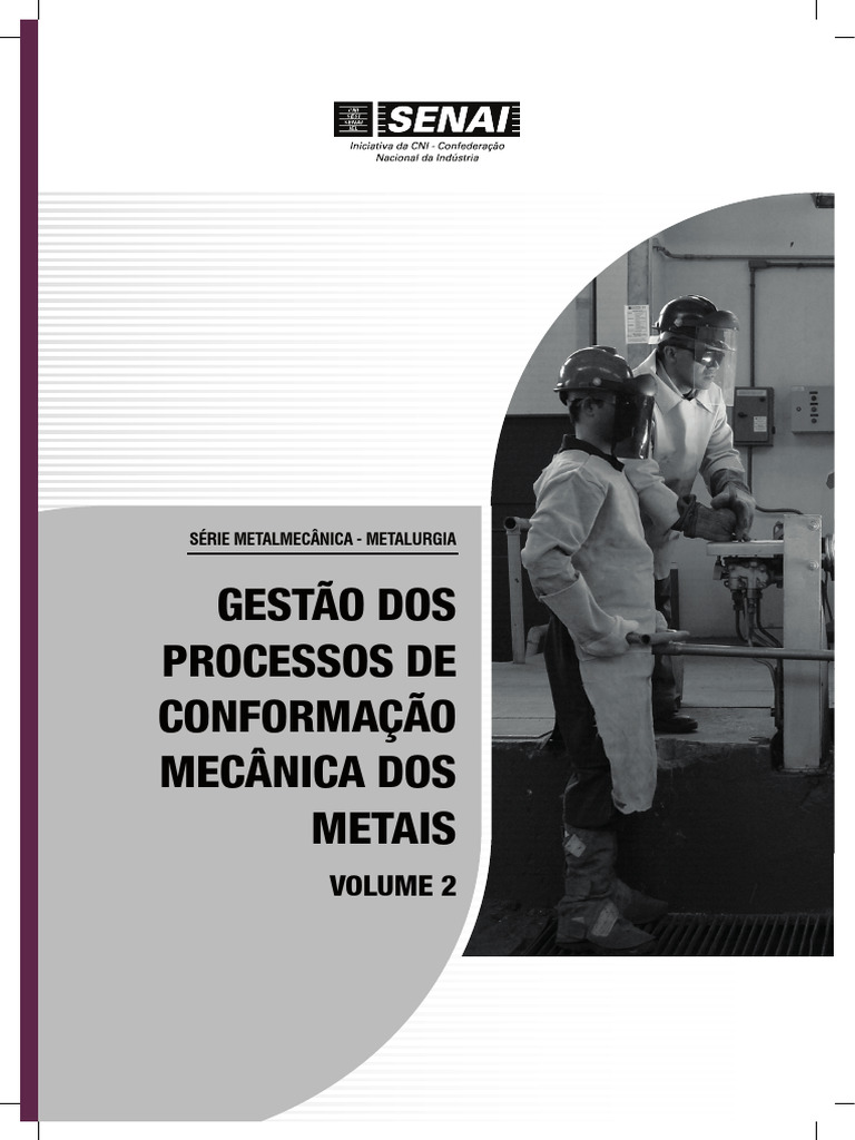 17 UC8 Gestão dos Processos de Conformação Mecânica dos Metais Volume 2 ...