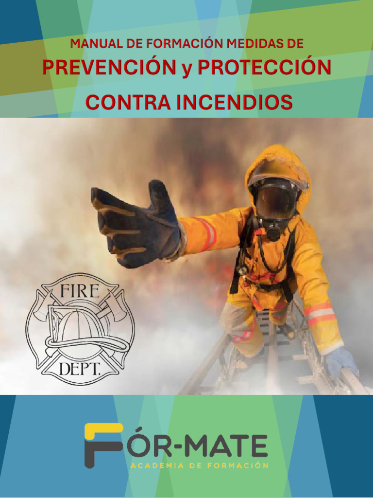 Manual de Prevención y Protección Contra Incendios | PDF | Combustión | Combustibles