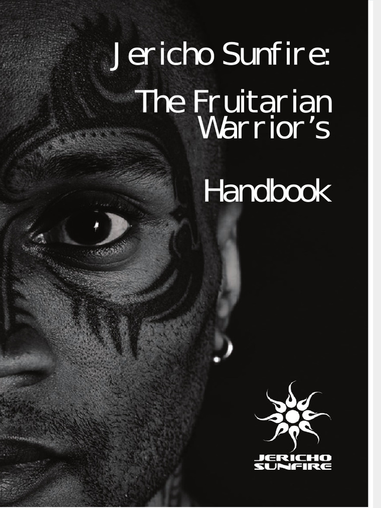 Dokumen - Tips Fruitarian Warrior Jericho Sunfire | PDF | Raw Foodism ...