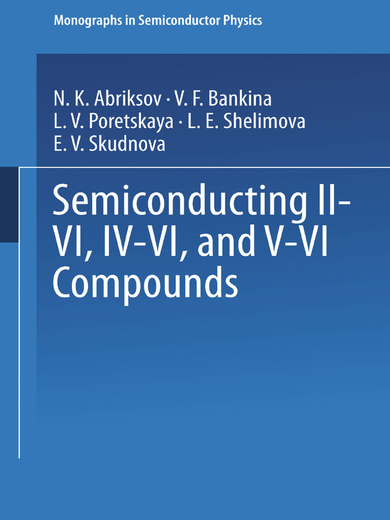 II-VI, IV-VI, V-VI Semiconductor Compounds | PDF | Chemical Bond ...