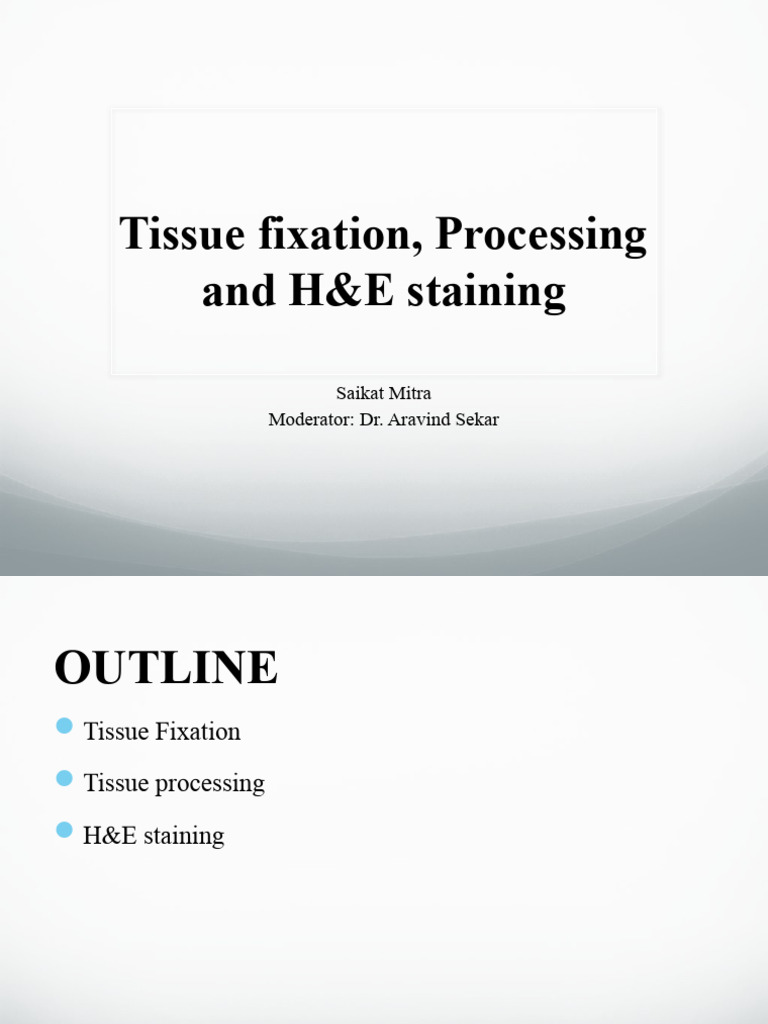 Tissue Fixation Processing | PDF | Fixation (Histology) | Staining