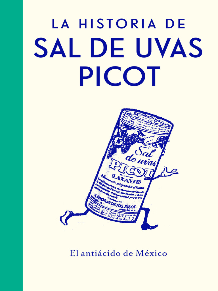 Historia de Sal de Uvas Picot | PDF | México | Acidez