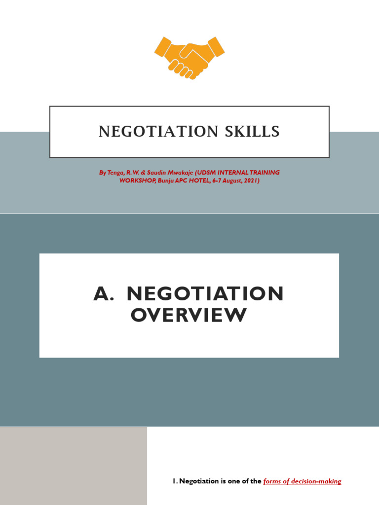 NEGOTIATION SKILLS - AN OVERVIEW Dr RW Tenga Dr Saudin Mwakaje UDSM ...